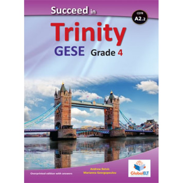 Succeed in Trinity GESE Grade 4 - CEFR Level A2.2 Teacher's Book ...