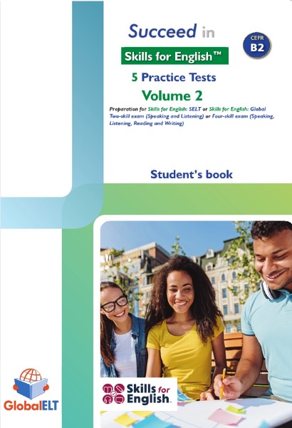 Succeed in Skills for English Level B2 - Vol. 2 - 5 Practice Tests ...